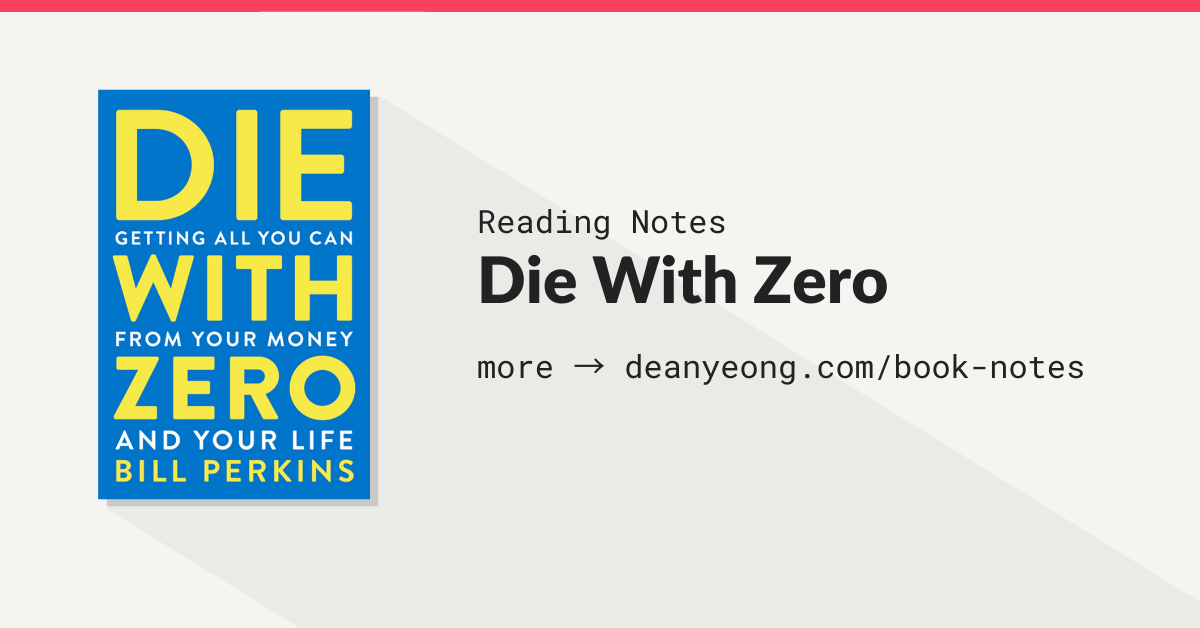 Book Summary: Die With Zero by Bill Perkins